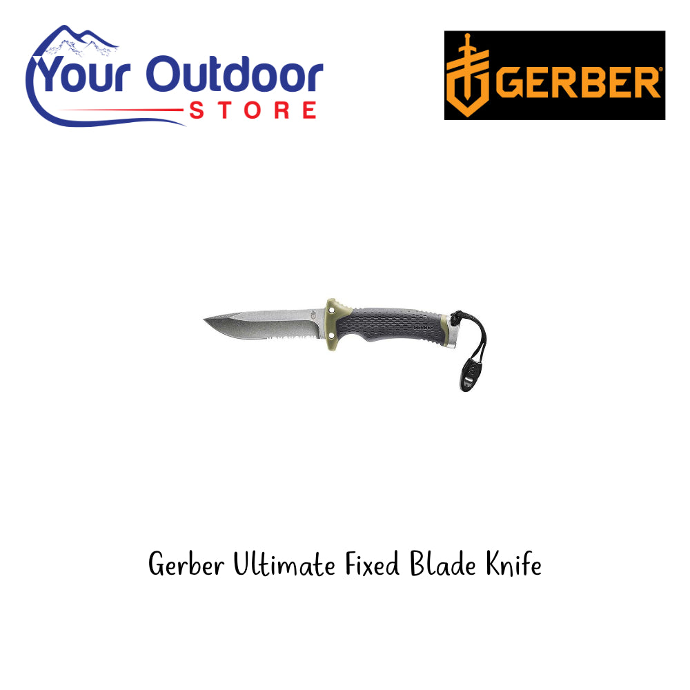 Gerber Ultimate Fixed Blade Knife | Your Outdoor Store